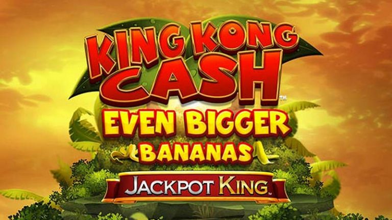 King Kong Cash Even Bigger Bananas Jackpot King Slot Review 2025 ᐈ Free ...